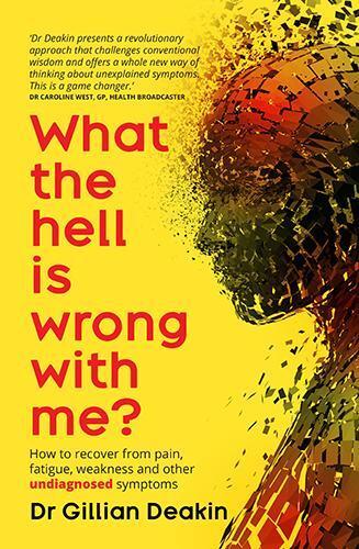 Dr. Gillian Deakin Dr Gillian What the Hell is Wrong wi (Paperback) (UK ...
