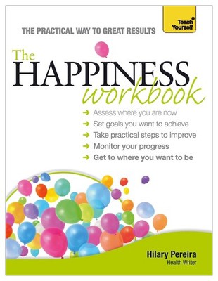 The Happiness Workbook: Teach Yourself 9781444171129| eBay