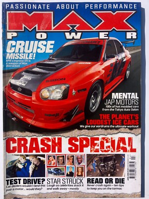 MAX POWER APRIL 2006 CRASH SPECIAL - APR IMPREZA STi - SAXO - JAP PUG ...