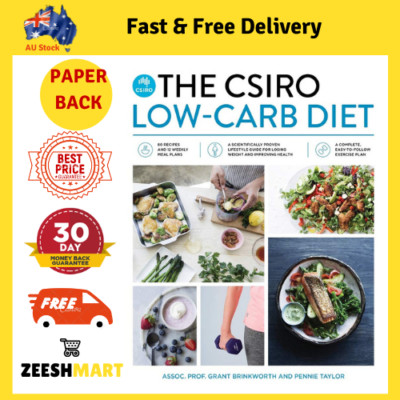 The CSIRO Low Carb Diet Easy Meal Plans Exercise Recipes Lose Weight ...