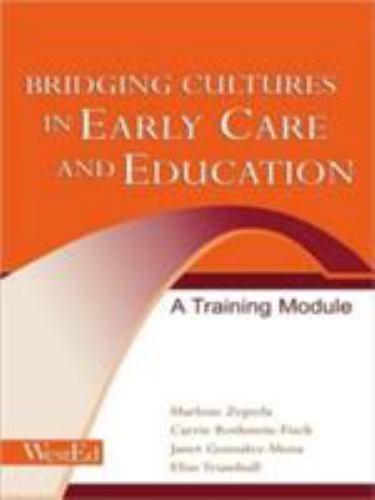 Bridging Cultures in Early Care and Education : A Training Module by ...