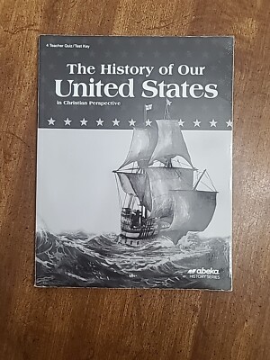 Abeka 4th Grade The History of Our United States Teacher Quiz & Test ...