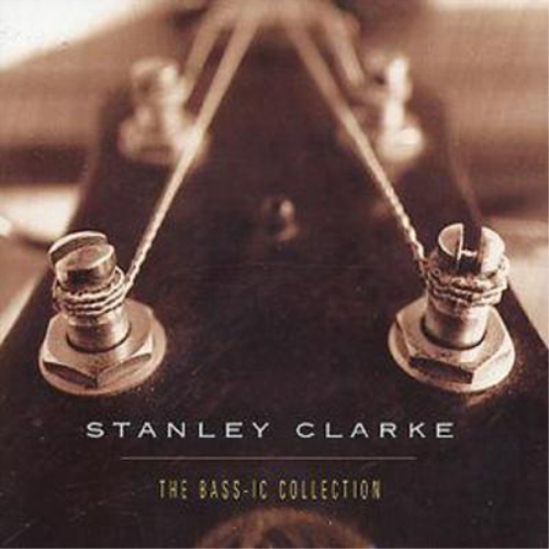 Stanley Clarke Bass-Ic Collection (CD) Album (US IMPORT) | eBay
