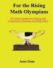 Jesse Doan For the Rising Math Olympians (Paperback) 9781536991079 | eBay