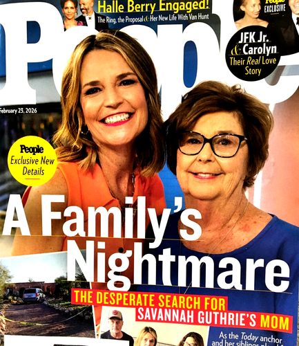 PEOPLE MAGAZINE Feb. 23, 2026 SAVANNAH GUTHRIE MOM NANCY KIDNAPPING JFK ...