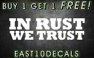 In rust we trust 7'' diesel VINYL DECAL STICKER BUY 1 GET 1 FREE | eBay