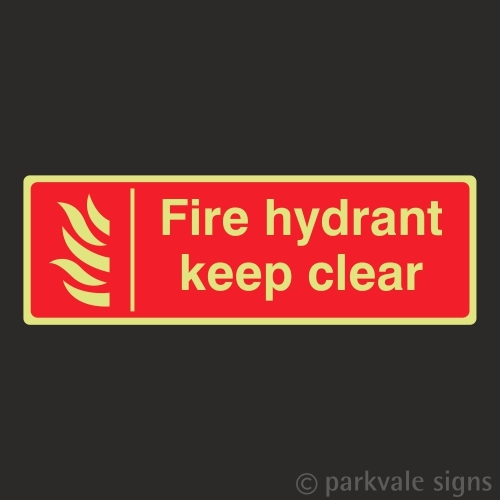 Photoluminescent Fire Hydrant Keep Clear Glow In The Dark Sign | eBay