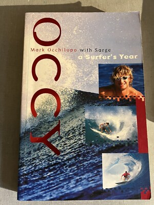 OCCY Mark Occhilupo With Sarge A Surfer’s Year Surf Book Paperback | eBay