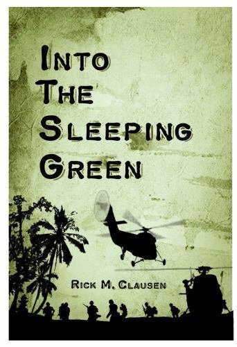 Into the Sleeping Green by Rick M. Clausen (2015, Trade Paperback) for ...