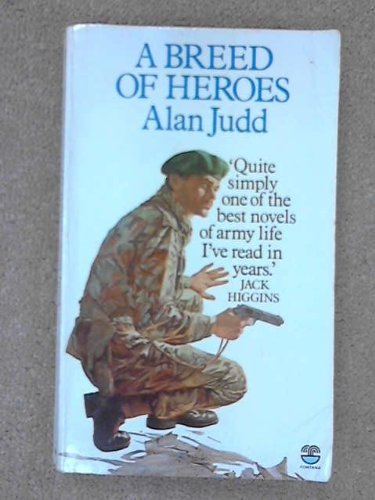 A Breed of Heroes By Alan Judd. 9780006164586 | eBay