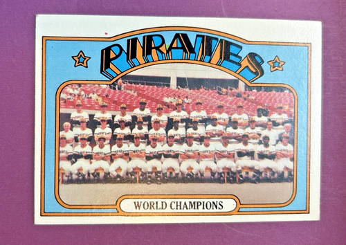 1972 TOPPS #1 PIRATES TEAM WORLD CHAMPIONS VG-EX NICE CENTERING "One ...