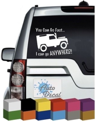 You can go Fast. I can go anywhere 4x4 Off road, Window, Bumper Sticker ...