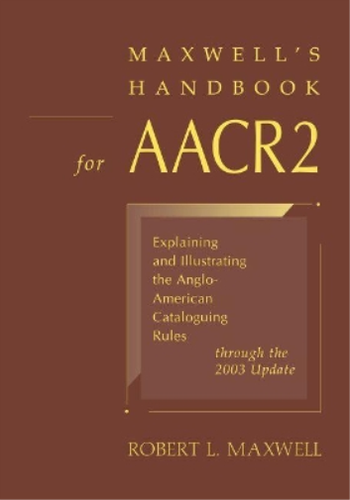 Maxwell's Handbook for AACR2 (Paperback) 9780838908754 | eBay