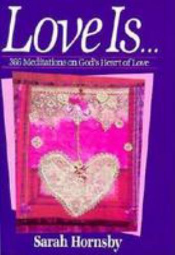 Love Is...366 Meditations on God's Heart of L- paperback, 9780800792084 ...
