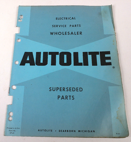 Ford Motor Company Autolite Electrical Service Parts Wholesaler Form SP ...