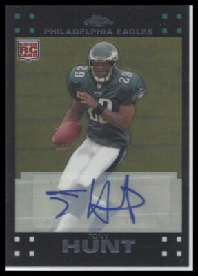 #TC187 Tony Hunt 2007 Topps Chrome Auto Rookie Autographs | eBay