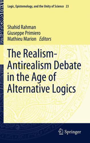 Logic, Epistemology, and the Unity of Science Ser.: Realism-Antirealism ...