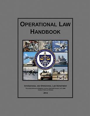 Operational Law Handbook : 2014 by The Judge Advocate and School (2016 ...