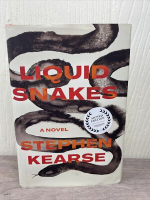 Liquid Snakes by Stephen Kearse - 2023, HC/DJ 9781593767518 | eBay