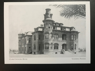 POSTCARD UNPOSTED ARIZONA, VANISHING PHOENIX- CLARK CHURCHILL HOUSE | eBay