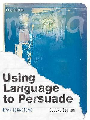 Using Language to Persuade by Ryan Johnstone (Paperback, 2009) for sale ...