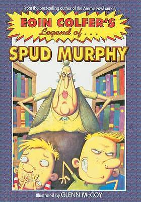 Eoin Colfer's Legend of Spud Murphy by Eoin Colfer (Hardback, 2005) for sale online | eBay