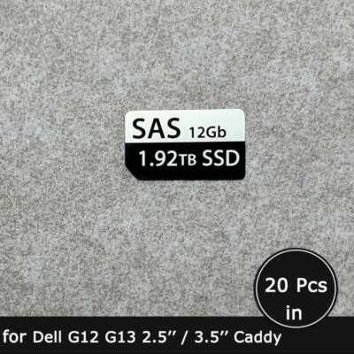 20pc of 1.92TB SAS SSD caddy label sticker for Dell G12 G13 2.5/3.5 ...