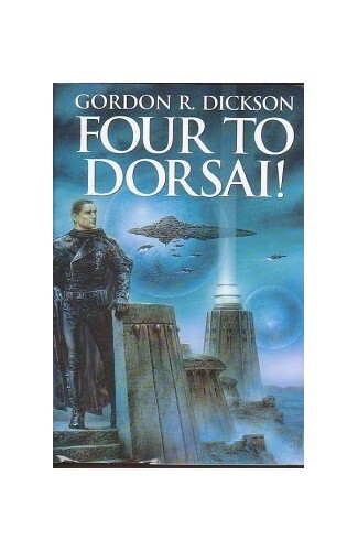 Four to Dorsai! (Dorsai series) by gordon-r-dickson Book The Fast Free ...