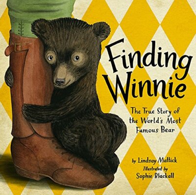 Finding Winnie: The True Story of the World's Most Famous Bear by by ...