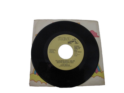45 RECORD - JOHN DENVER - LET US BEGIN WHAT ARE WE MAKING WEAPONS FOR ...