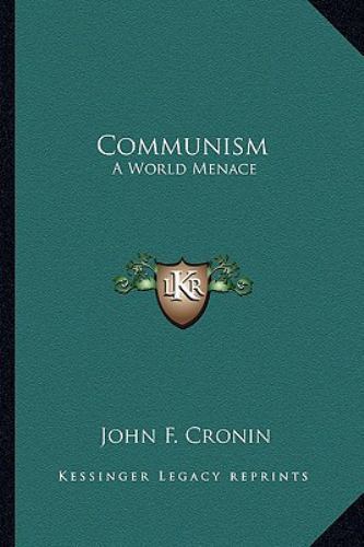 Communism : A World Menace by John F. Cronin (2010, Trade Paperback ...