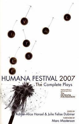 Humana Festival 2007 : The Complete Plays by Julie Felise Dubiner (2008 ...