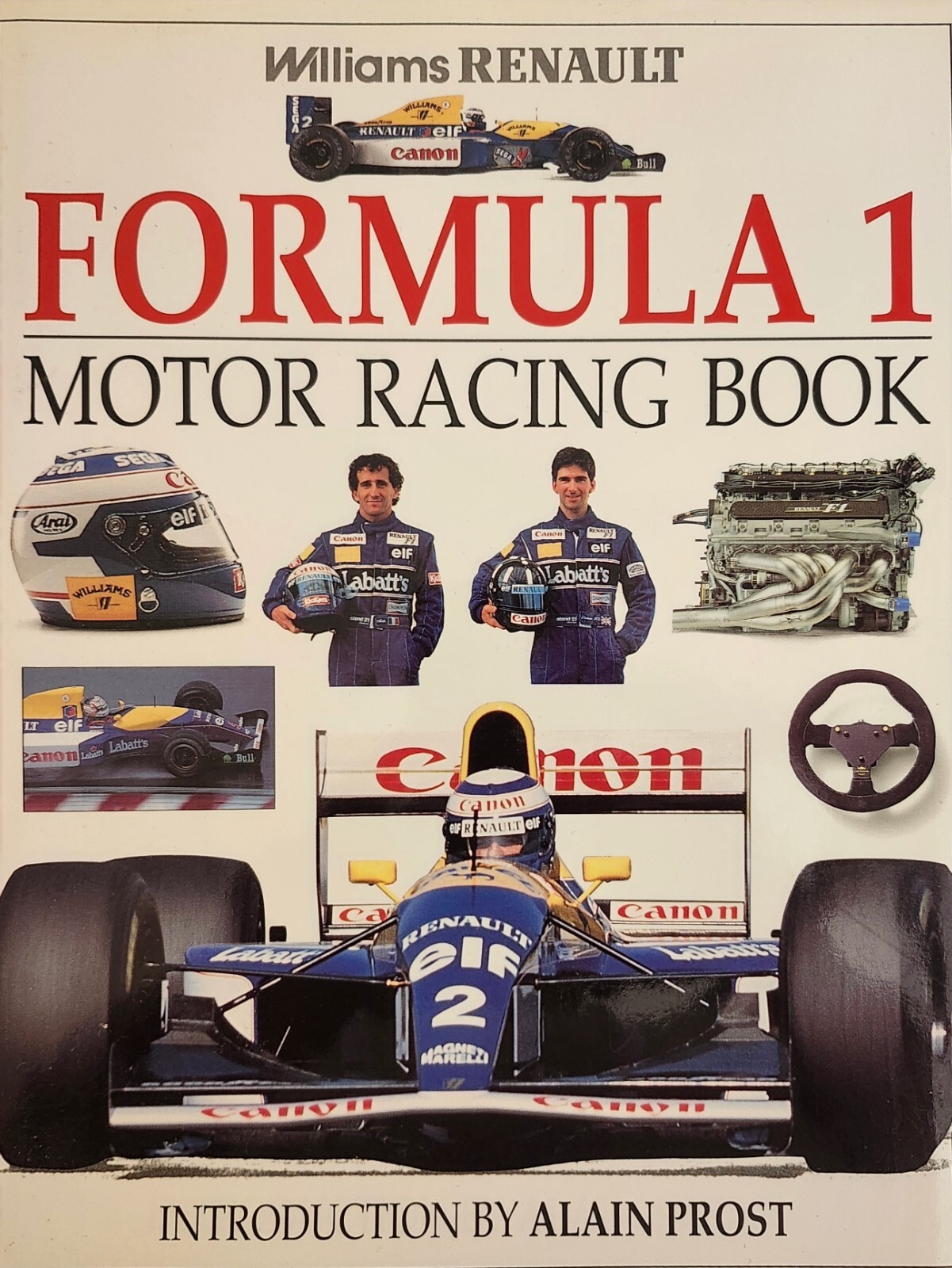 The Williams-Renault Formula 1 Motor Racing Book by Damon Hill and ...
