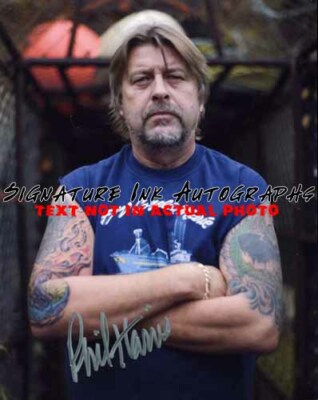 Phil Harris Signed 8x10 Deadliest Catch Photo Autographed reprint | eBay