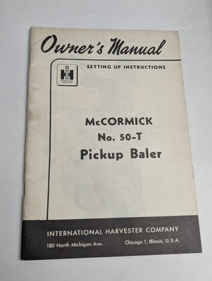 INTERNATIONAL IH OWNERS OPERATORS MANUAL MCCORMICK # 50-T PICKUP BALER ...