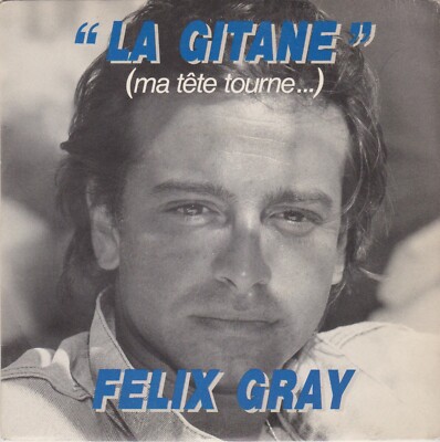 FELIX GRAY LA GITANE (MA TETE TOURNE...) / INSTRUMENTAL FRENCH 45 SINGLE | eBay