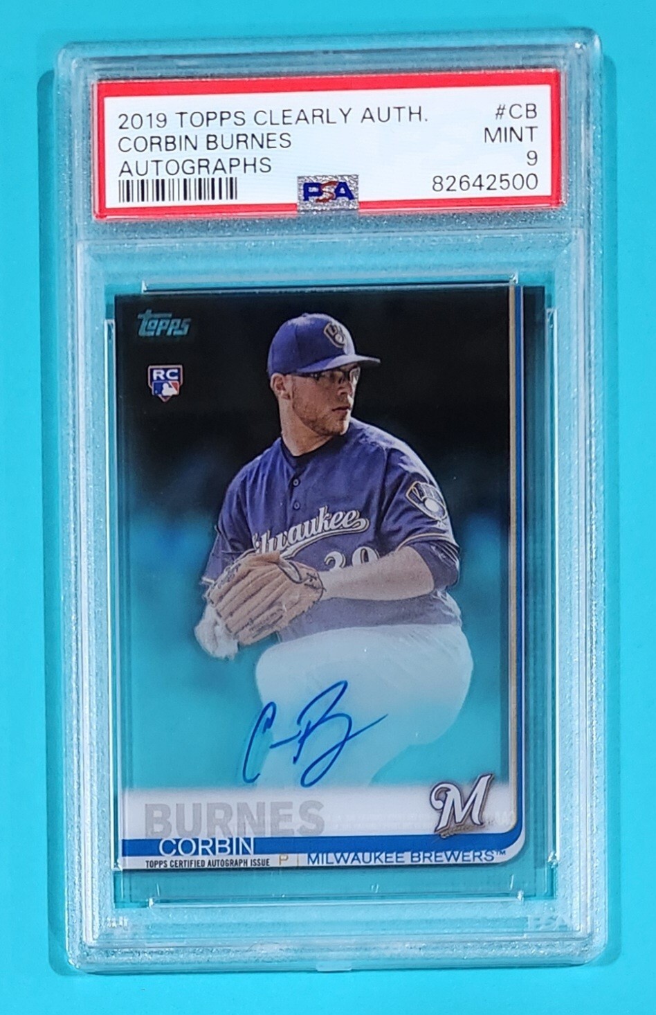 2019 Topps Clearly Authentic Corbin Burnes Rookie RC Auto! PSA 9 MINT ...