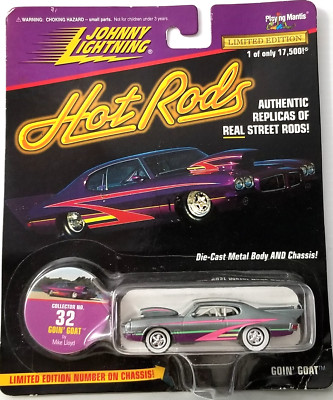 JOHNNY LIGHTNING HOT RODS GOIN' GOAT 1997 Mike Lloyd Designer Limited ...