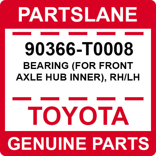 90366-T0008 Toyota OEM Genuine BEARING (FOR FRONT AXLE HUB INNER), RH ...