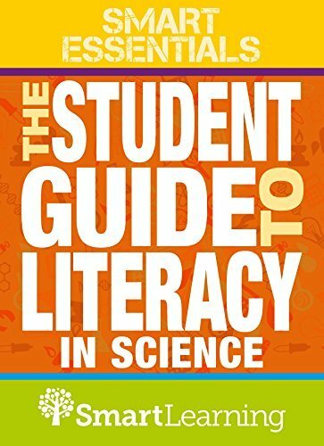 The Student Guide to Literacy in Science (Smart Essentials) by Kate ...