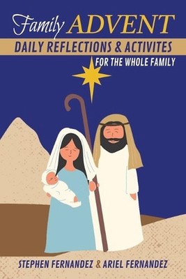 Family Advent: Daily Reflections and Activities For The Whole Family by ...