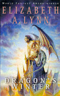 Dragon's Winter by Elizabeth A. Lynn (Paperback, 1999) for sale online ...