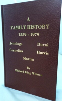 Family History: Jennings Duval Cornelius Harris Martin Virginia to ...