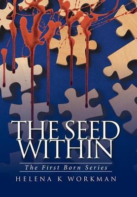 The Seed Within: The First Born Series by Helena K. Workman (English ...