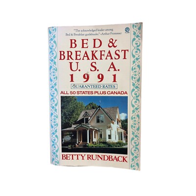 Bed and Breakfast U. S. A., 1991 by Betty Rundback (1991, Trade ...