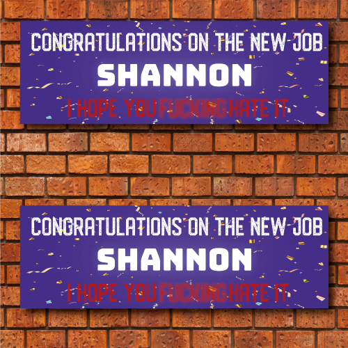 2 PERSONALISED 900mm x 300mm HUMOROUS LEAVING BANNERS - I HOPE YOU HATE ...