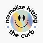 Normalize Hitting The Curb Funny Meme Bumper Sticker For Car, Ladies ...