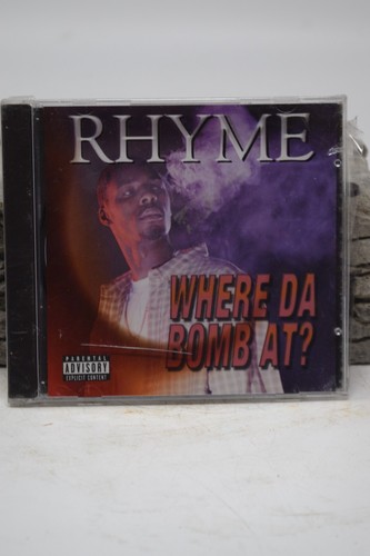RHYME - Where Da Bomb At - CD NEW SEE DESCRIPTION 19011048826| eBay
