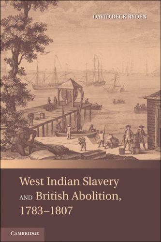 David Beck Ryde West Indian Slavery and British Abolitio (Paperback ...