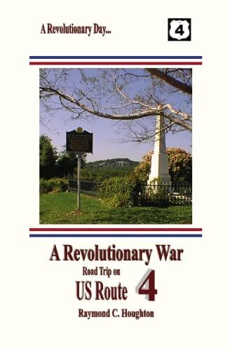 A Revolutionary War Road Trip on US Route 4 9781931373098 | eBay